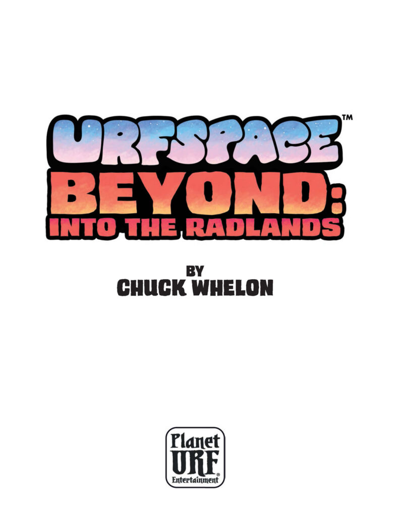 Urfspace Beyond: Into the Radlands – Planet Urf